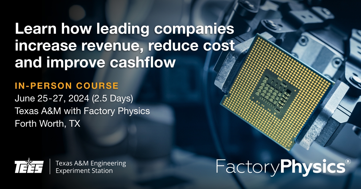 Improve service, increase revenue, maximize profit - Factory Physics